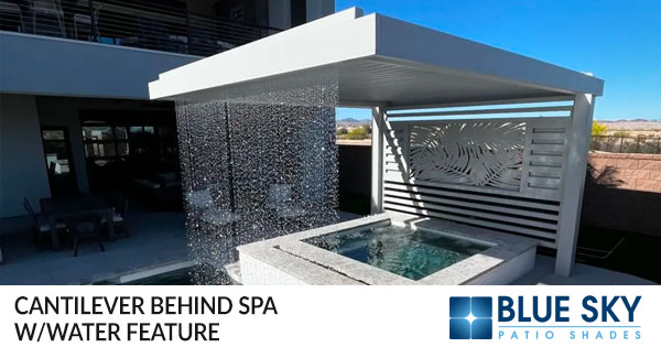 Blue Sky Patio Shades | Custom Cantilever Spa Cover With Waterfall